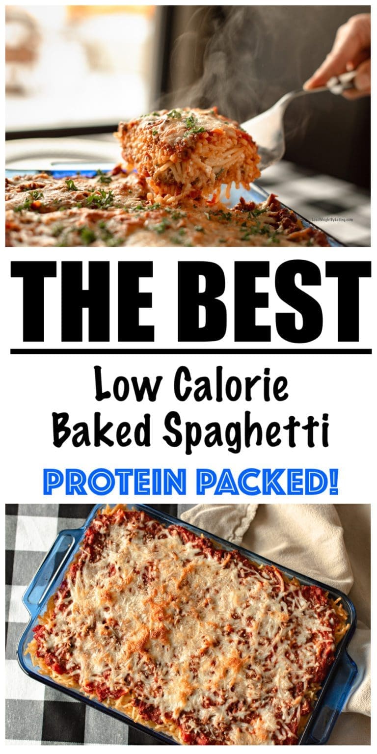 Low Calorie High Protein Baked Spaghetti - Lose Weight By Eating